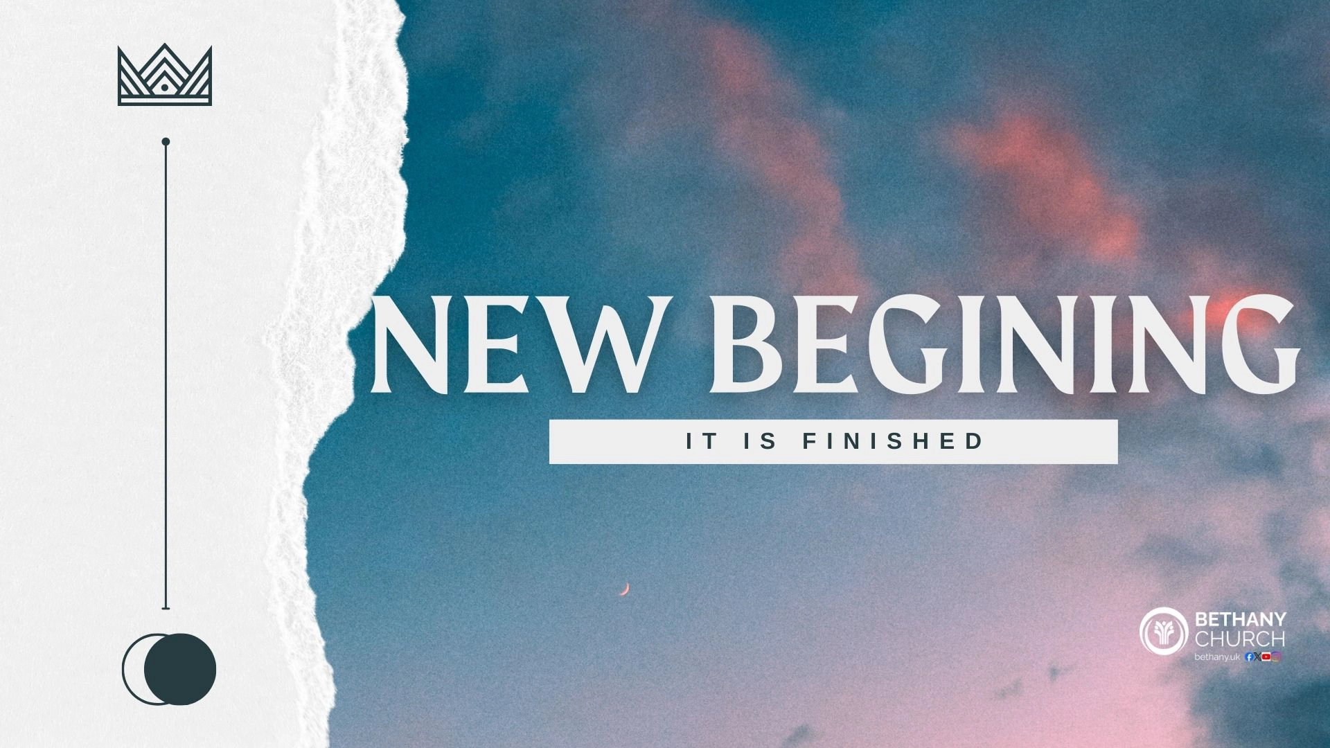 A New Beginning | Bethany Church, Manchester